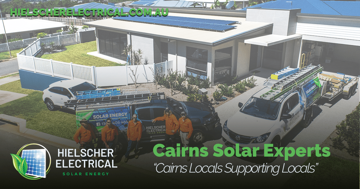 Solar Power Experts in Cairns | Hielscher Electrical and Solar Energy